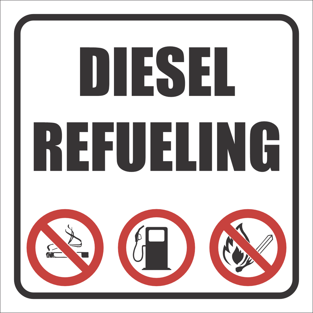 Diesel Refueling Sign - TAV18 Diesel Refueling Sign - TAV18